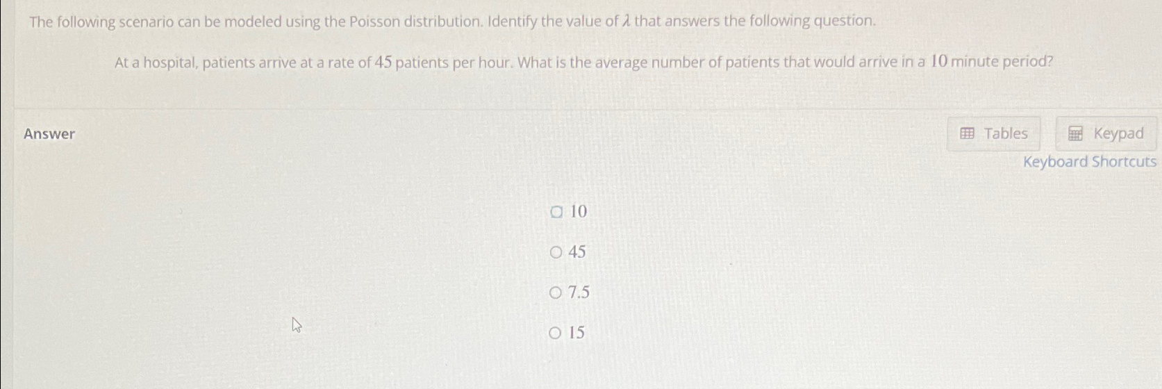 Solved The following scenario can be modeled using the | Chegg.com