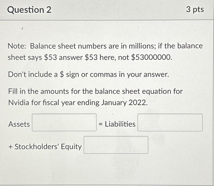 Question 2 Note: Balance sheet numbers are in | Chegg.com