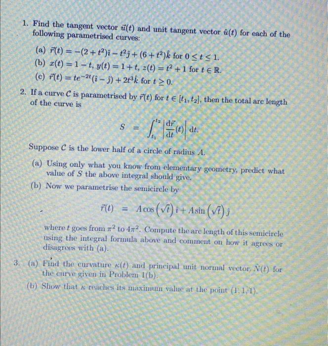 Solved 1. Find the tangent vector u(t) and unit tangent | Chegg.com