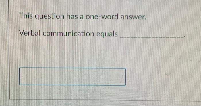 Solved This question has a one-word answer. Verbal | Chegg.com