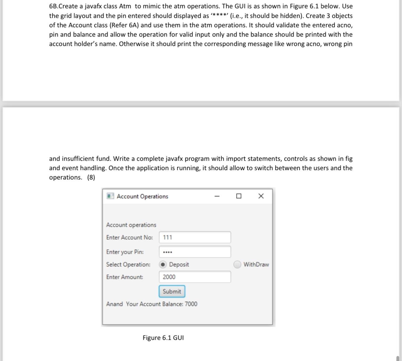 Solved 6B.Create a javafx class Atm to mimic the atm | Chegg.com