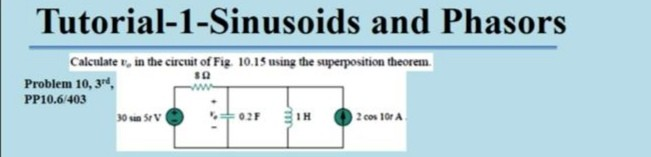 Solved Tutorial-1-Sinusoids and Phasors 30 Calculate v, in | Chegg.com