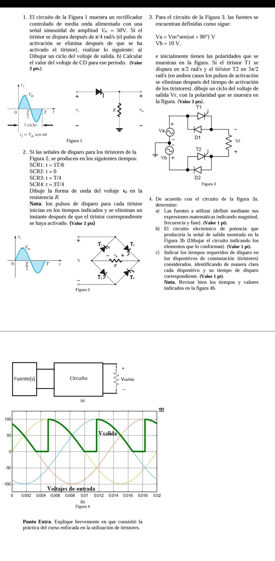 Solved 1. El circuito de la Figura 1 muestra un rectificador | Chegg.com