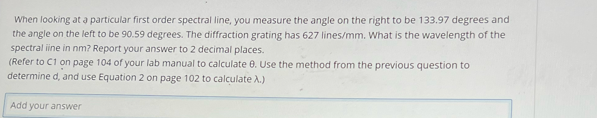 Solved When looking at a particular first order spectral | Chegg.com