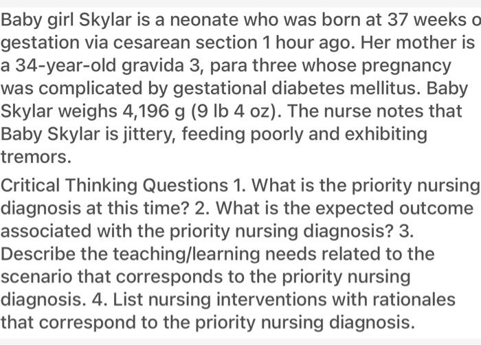 Solved Baby girl Skylar is a neonate who was born at 37 | Chegg.com