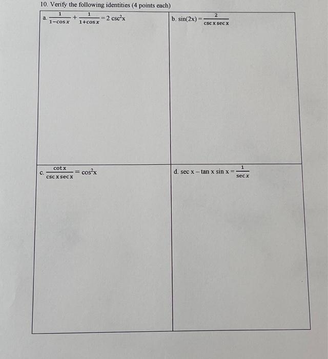 Solved 10. Verify the following identities (4 points each) | Chegg.com