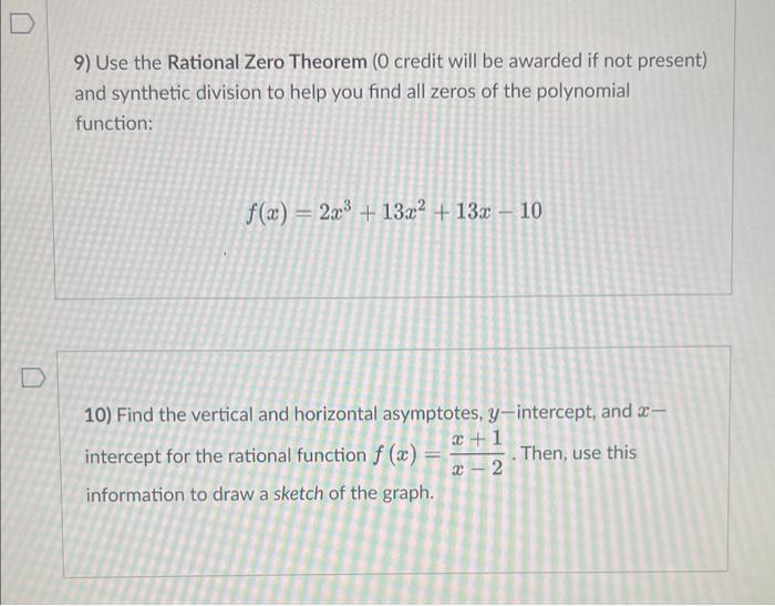 9) Use the Rational Zero Theorem ( 0 credit will be | Chegg.com