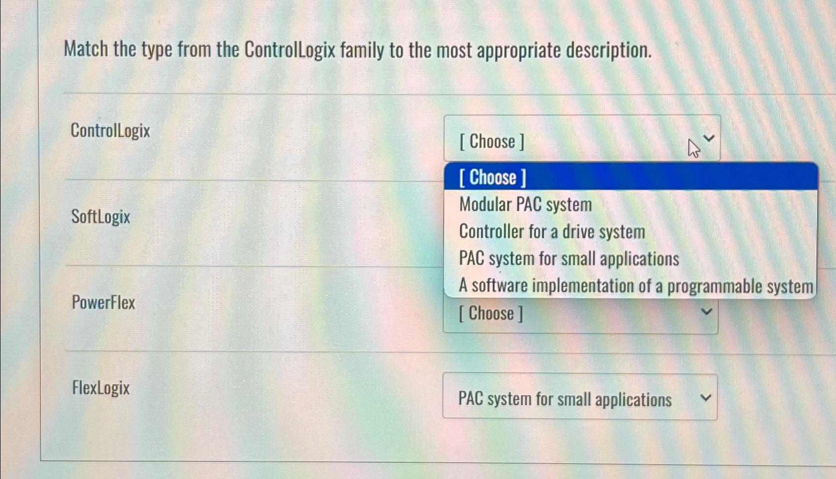 Solved Match the type from the Controllogix family to the | Chegg.com