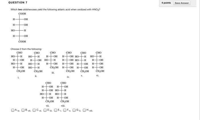 Solved Which two aldohexoses yield the following aldaric | Chegg.com