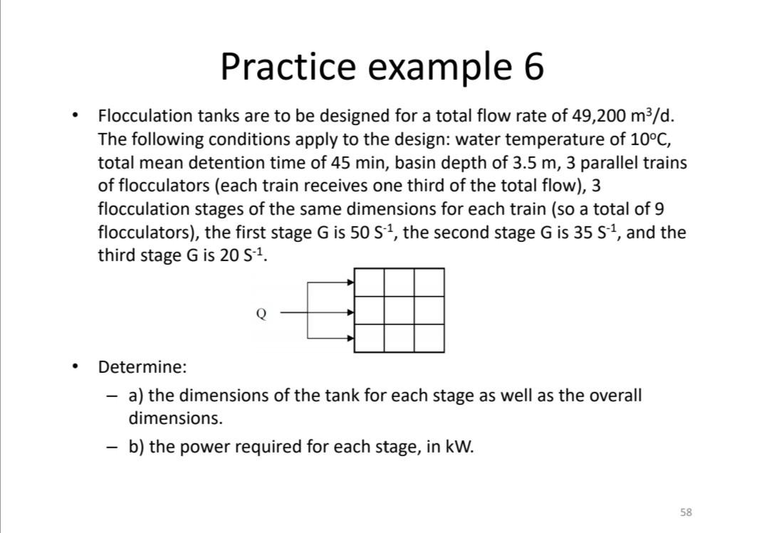 Solved Practice example 6 Flocculation tanks are to be | Chegg.com