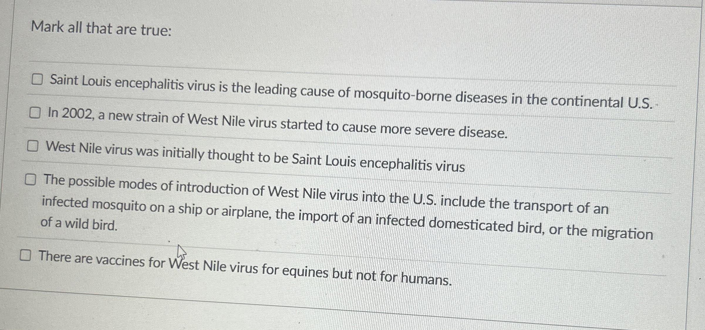 Solved Mark all that are true:Saint Louis encephalitis virus | Chegg.com