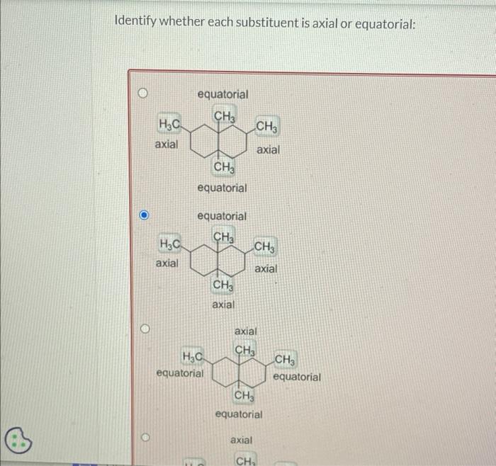 Solved Identify whether each substituent is axial or | Chegg.com