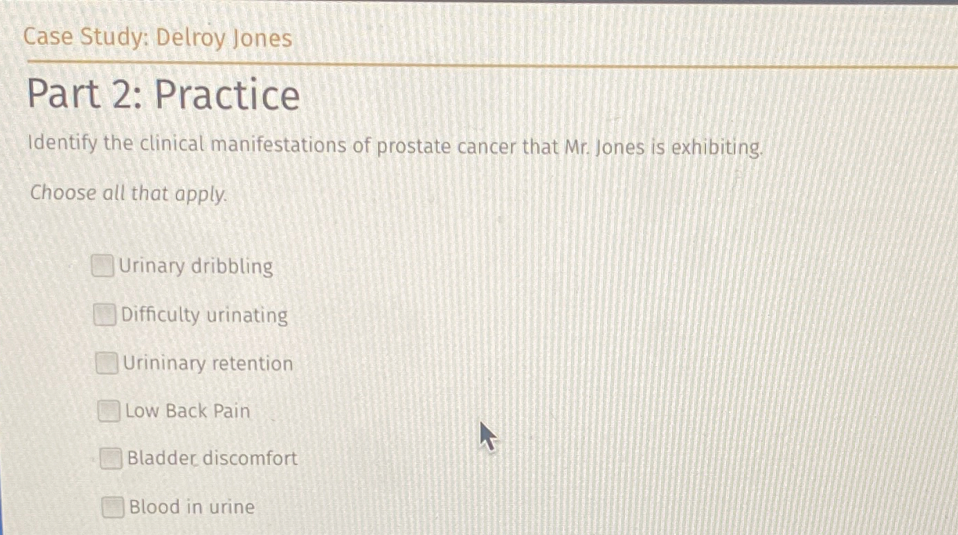 Solved Case Study: Delroy JonesPart 2: PracticeIdentify the | Chegg.com