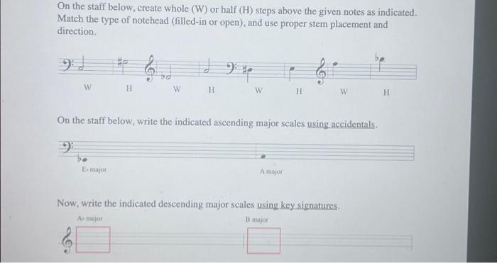 On the staff below, create whole (W) or half (H) | Chegg.com