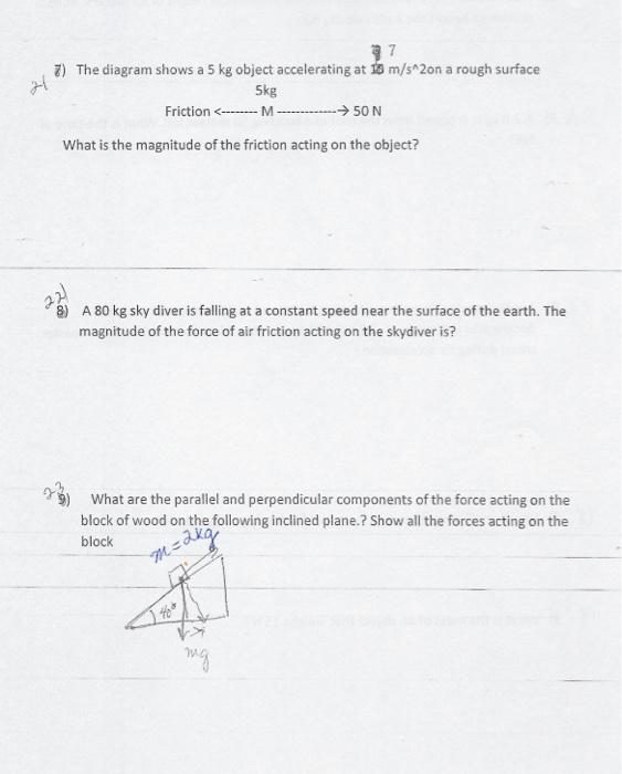 Solved 7) The diagram shows a 5 kg object accelerating at 10 | Chegg.com