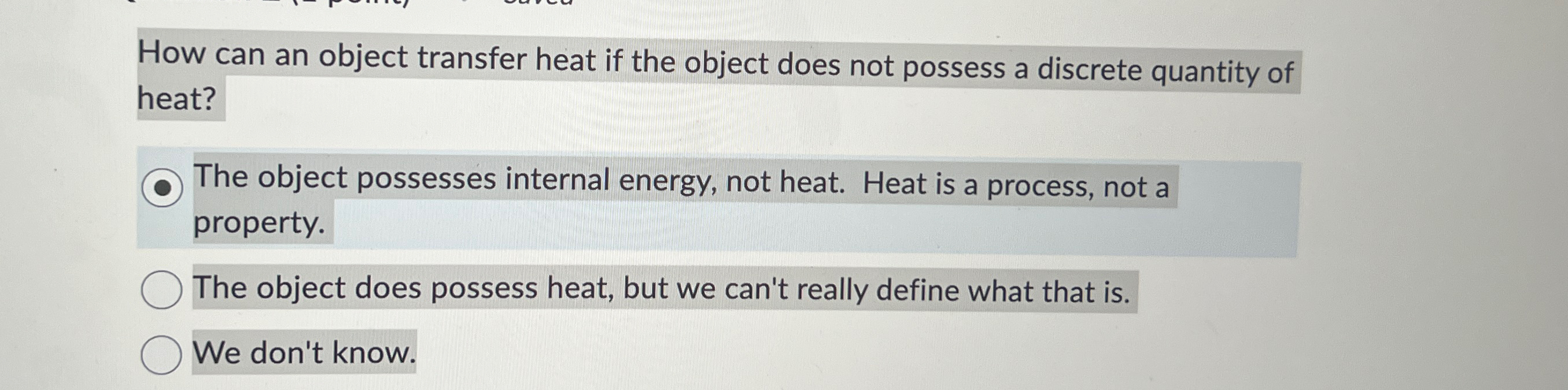 Solved How can an object transfer heat if the object does | Chegg.com