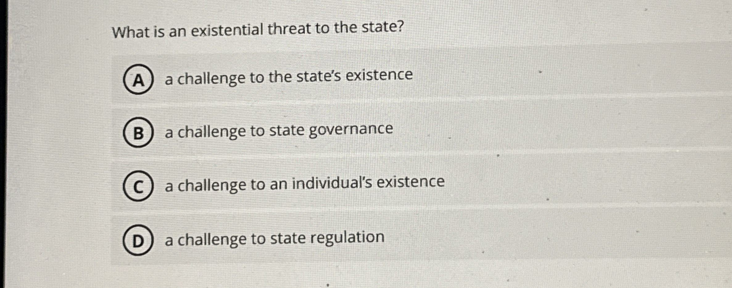 Solved What is an existential threat to the state?a | Chegg.com