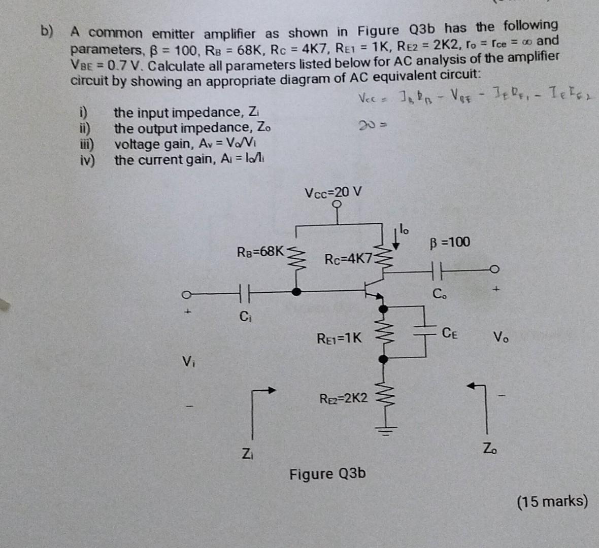 Solved A common emitter amplifier as shown in Figure Q3b has | Chegg.com