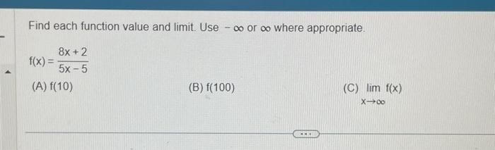 Solved Find each function value and limit Use −∞ or ∞ where | Chegg.com