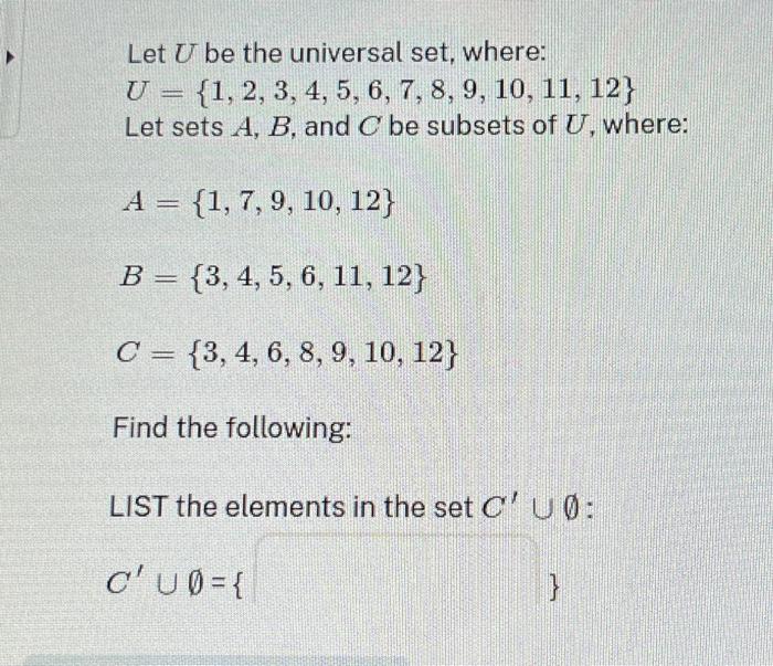 Solved Let U be the universal set, where: | Chegg.com