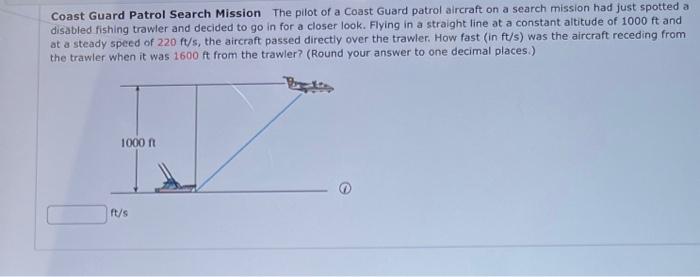 Solved Coast Guard Patrol Search Mission The pilot of a | Chegg.com