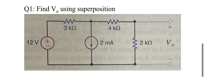 Solved Q1: Find Vo using superposition | Chegg.com