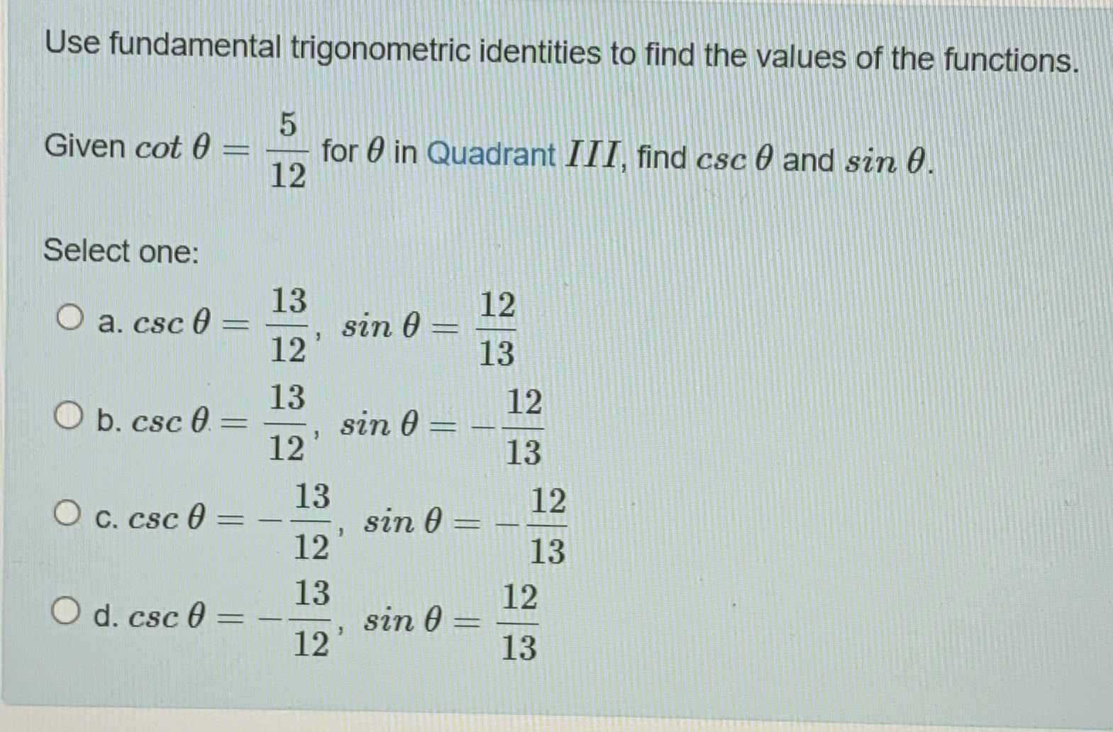 Solved Use fundamental trigonometric identities to find the | Chegg.com