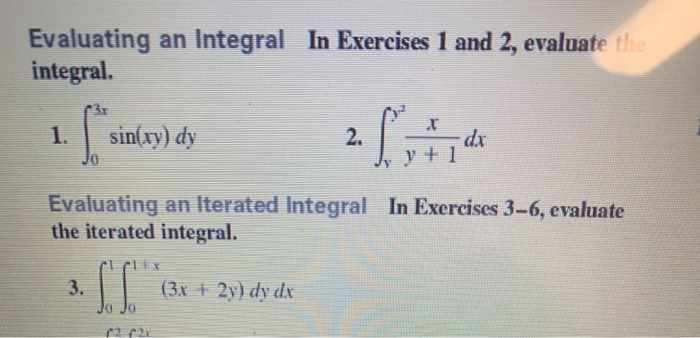 Solved Evaluating an Integral In Exercises 1 and 2, evaluate | Chegg.com