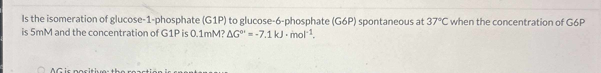 Solved Is the isomeration of glucose-1-phosphate (G1P) ﻿to | Chegg.com