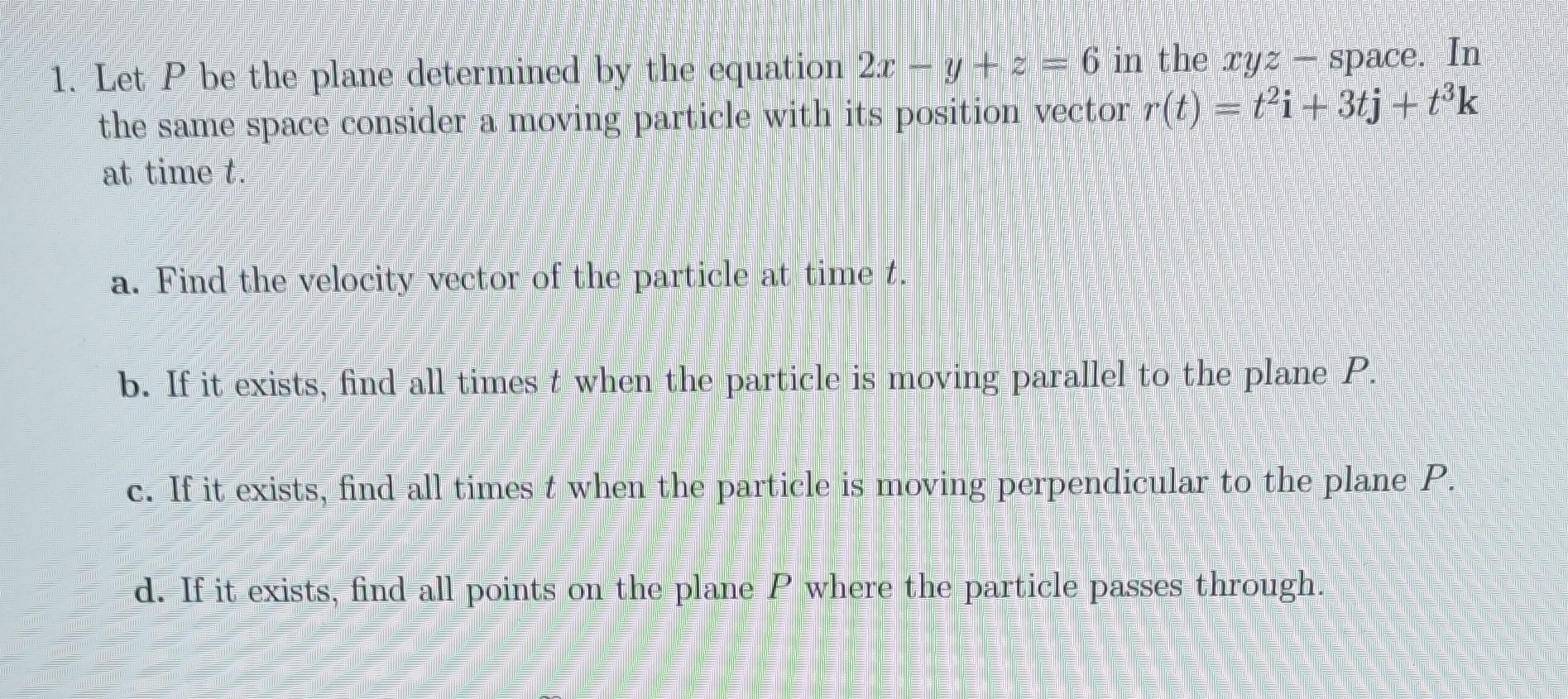 Solved 1. Let P be the plane determined by the equation | Chegg.com