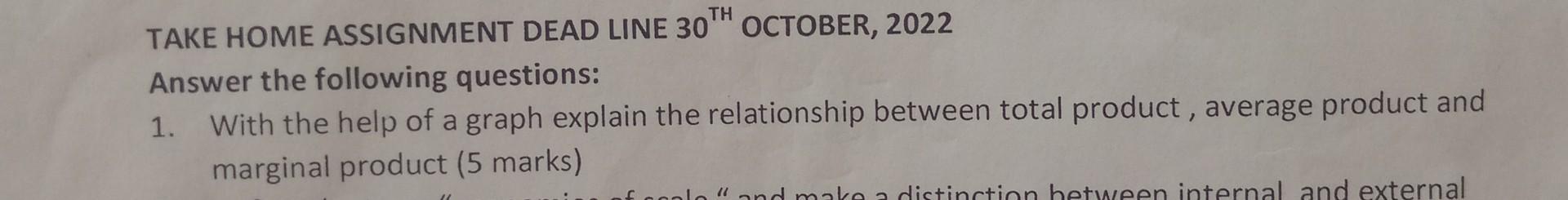 Solved TAKE HOME ASSIGNMENT DEAD LINE 30TH OCTOBER, 2022 | Chegg.com