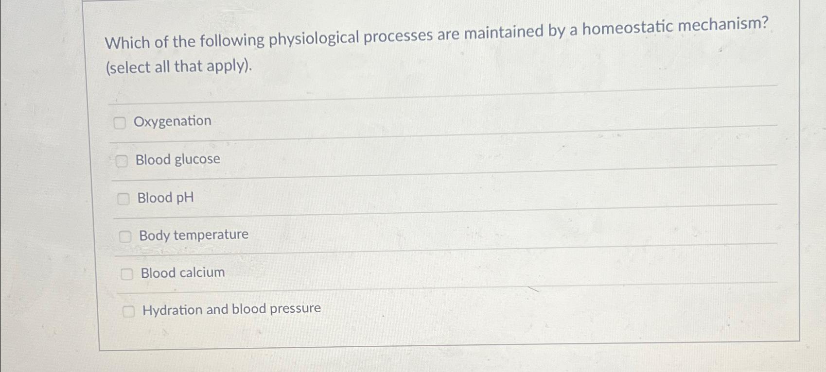 Solved Which of the following physiological processes are | Chegg.com