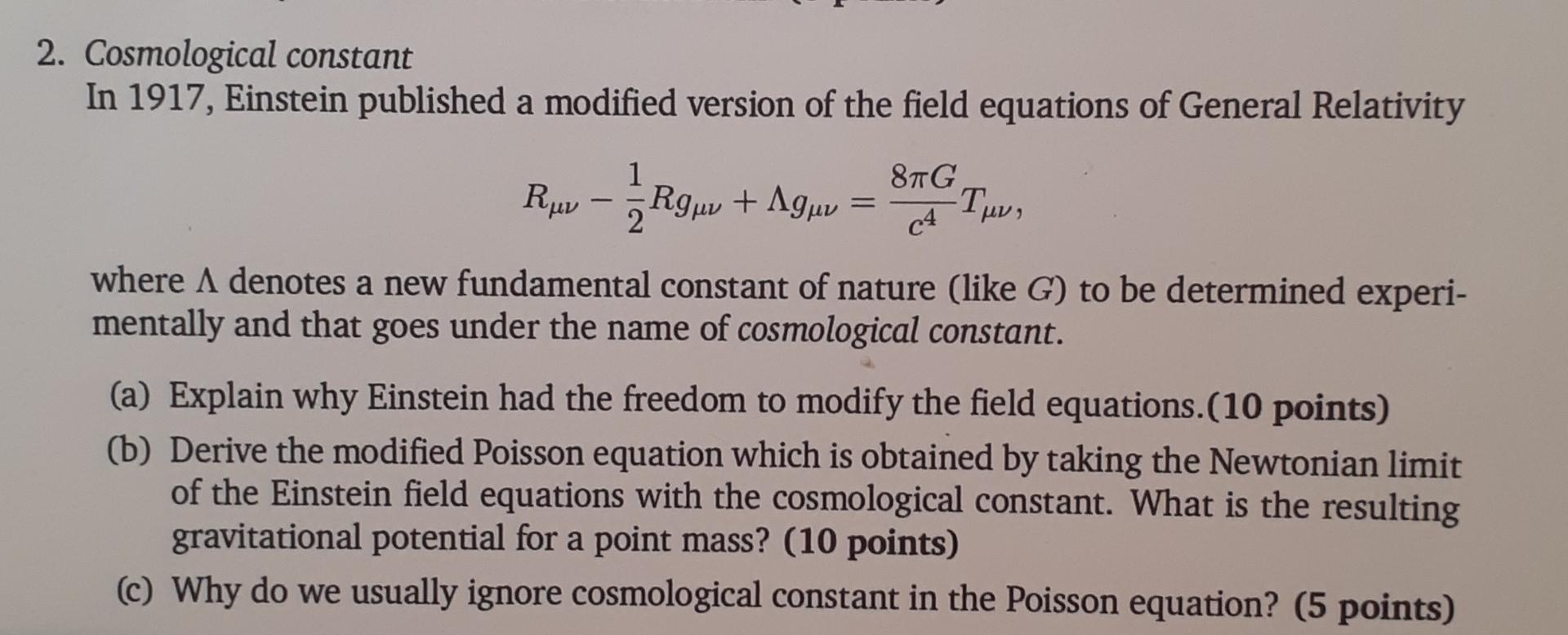 Solved 2. Cosmological constant In 1917, Einstein published | Chegg.com