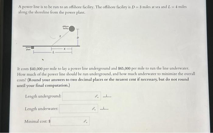 Solved A power line is to be run to an offshore facility. | Chegg.com