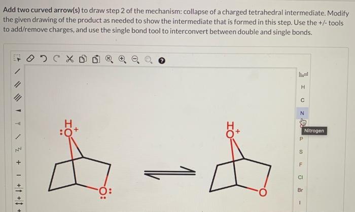 Solved Add two curved arrow(s) to draw step 2 of the | Chegg.com