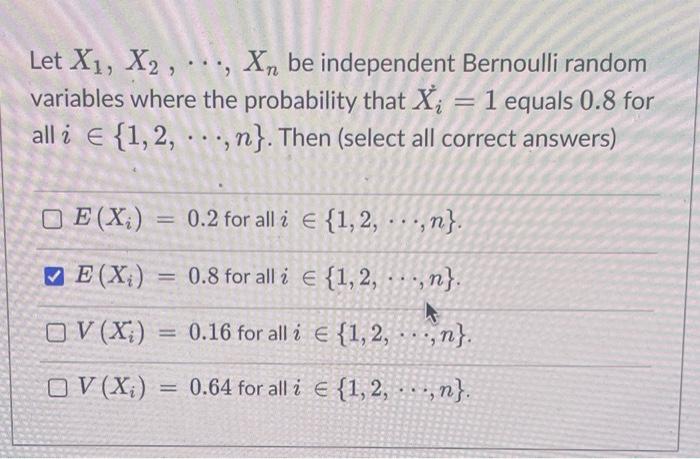 Solved Let X1 X2 X Be Independent Bernoulli Random 