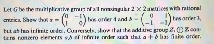 Solved Let G be the multiplicative group of all nonsingular | Chegg.com