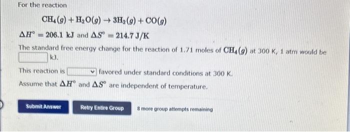 Solved For the reaction CH4(g)+H2O(g)ΔH∘=→3H2(g)+CO(g)206.1 | Chegg.com