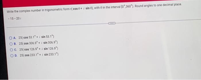 Solved Write the complex number in trigonometric form ( cos | Chegg.com