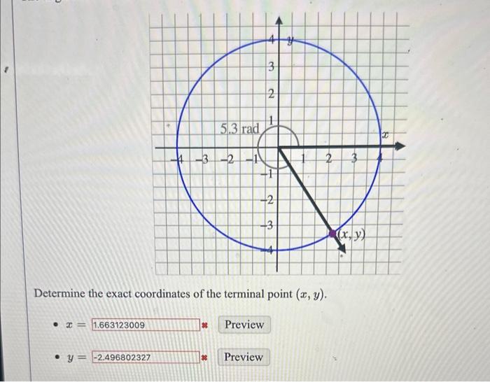 Solved Determine the exact coordinates of the terminal point | Chegg.com