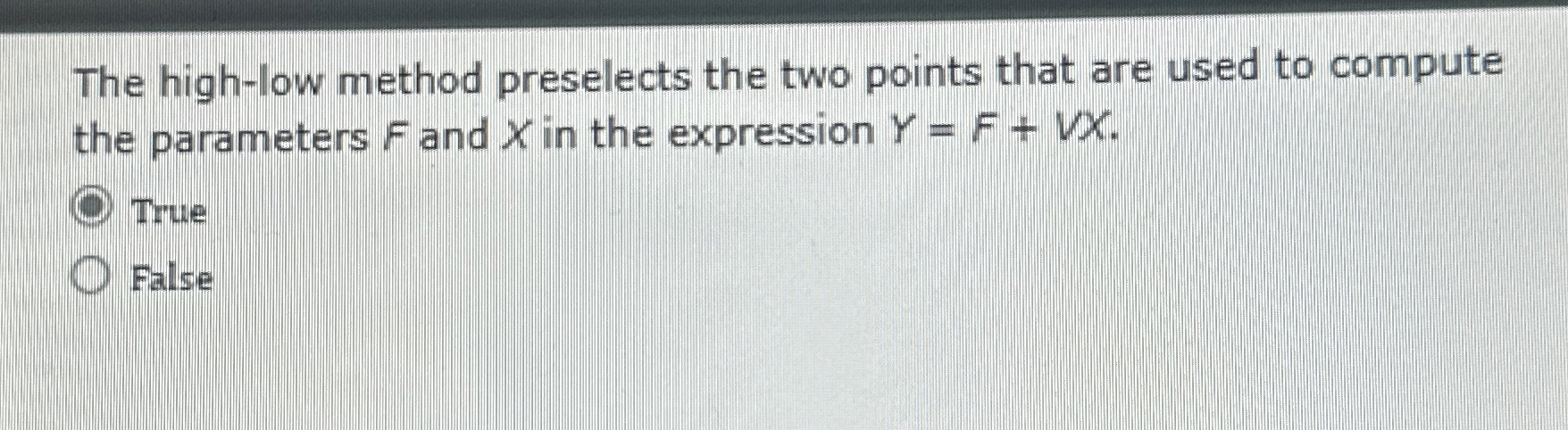 Solved The high-low method preselects the two points that | Chegg.com