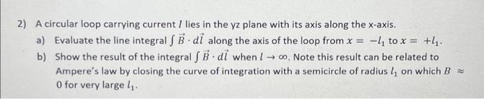 Solved 2) A circular loop carrying current I lies in the yz | Chegg.com