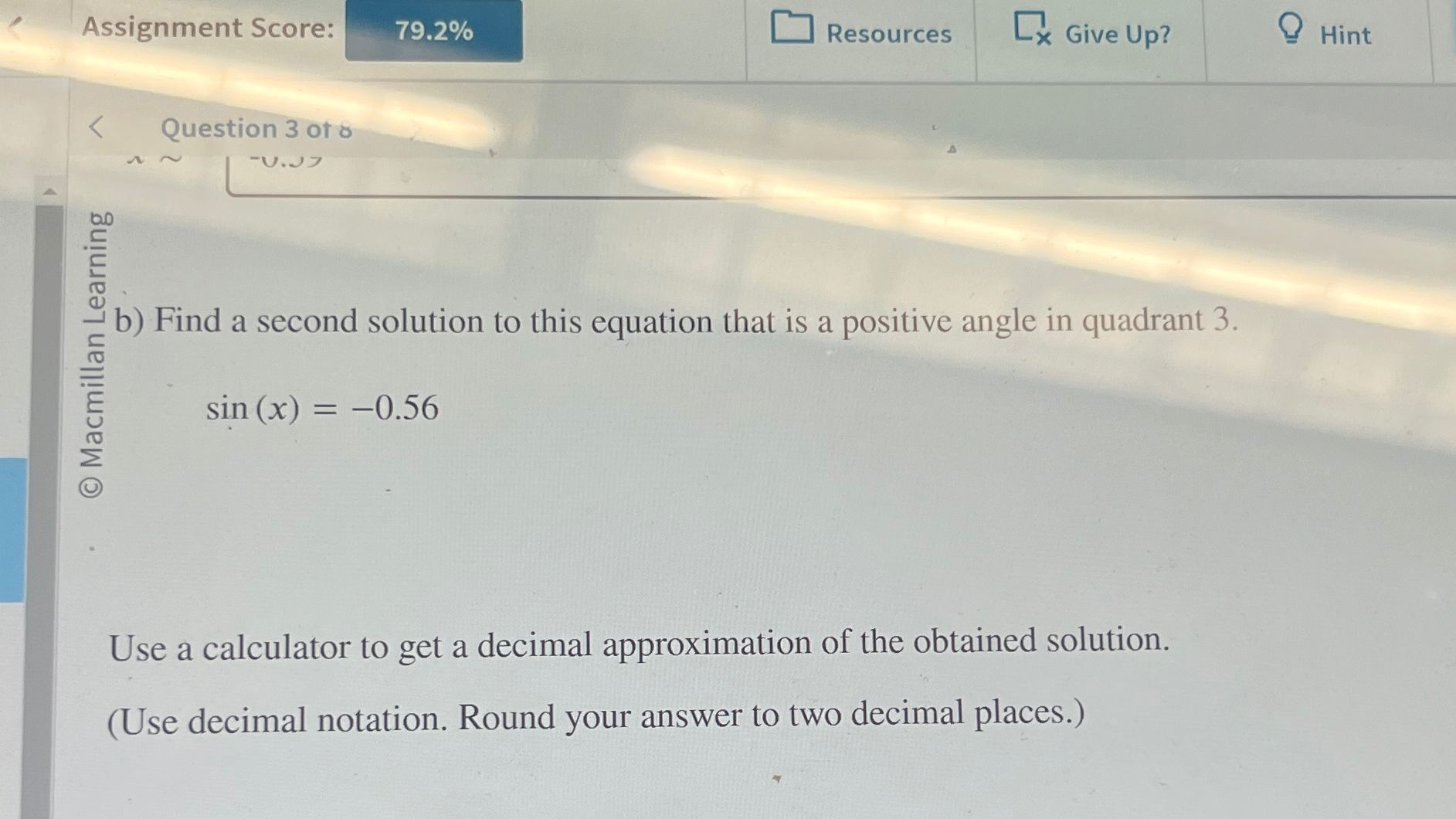 Solved Assignment Score:79.2%ResourcesGive Up?HintQuestion 3 | Chegg.com