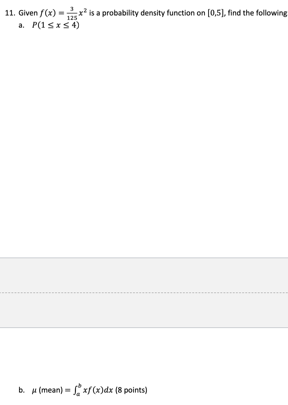 Solved Given f(x)=3125x2 ﻿is a probability density function | Chegg.com