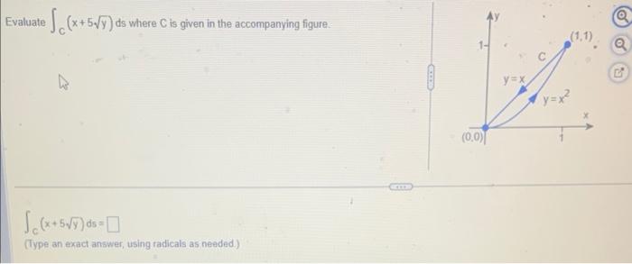 Solved Evaluate ∫C(x+5y) ds where C is given in the | Chegg.com