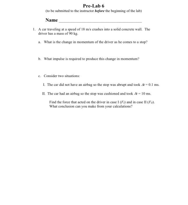 Solved Pre-Lab 6 (to be submitted to the instructor before | Chegg.com