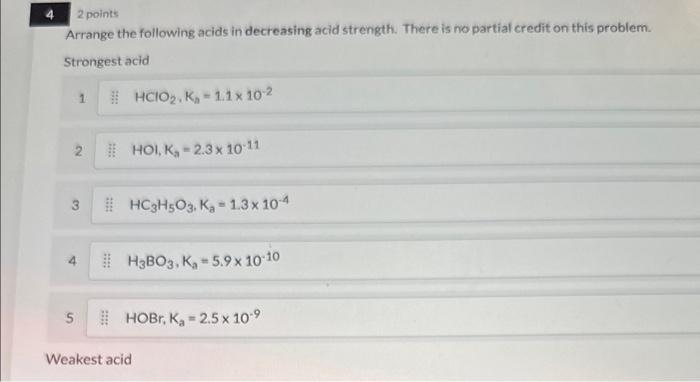 Solved 42 points Arrange the following acids in decreasing | Chegg.com