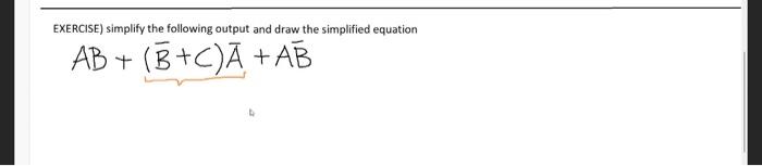 Solved EXERCISE) simplify the following output and draw the | Chegg.com