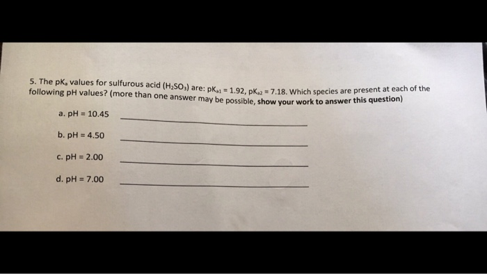 Solved 5. The pk, values for sulfurous acid (H2SO3) are: p 1 | Chegg.com