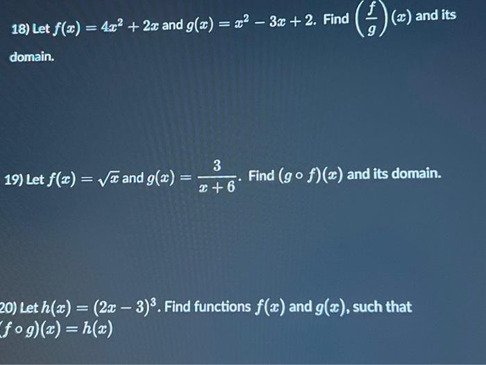 Solved 18) Let f(x) = 4x² + 2x and g(x)=x²-3x+2. Find | Chegg.com